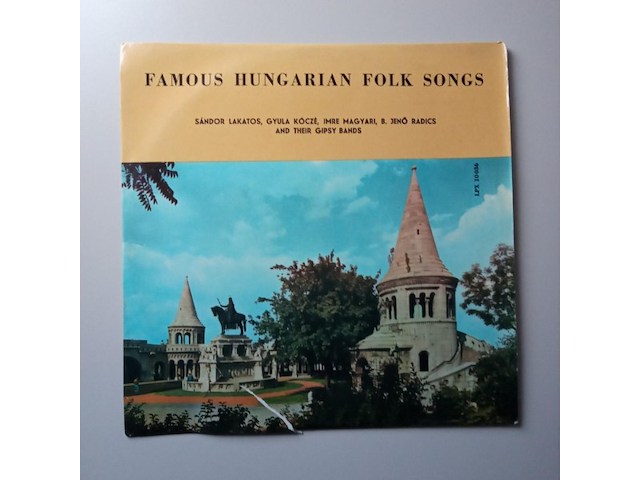 Famous Hungarian Folk Songs (LP, Hungary)