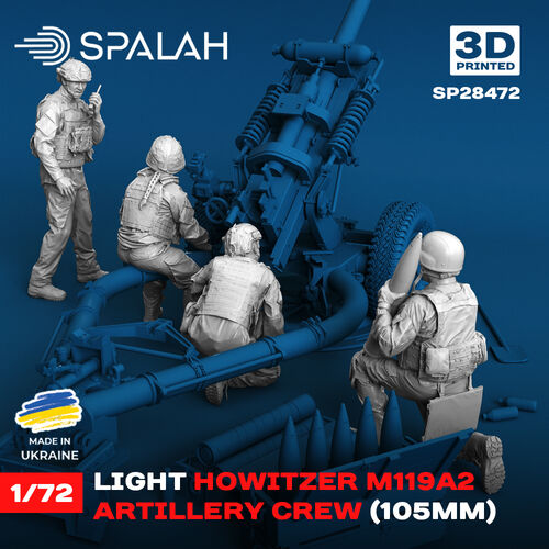 NEW! Spalah 28472 Artillery Crew of Howitzer M119A2 (4 Figures / 3-D Printed)