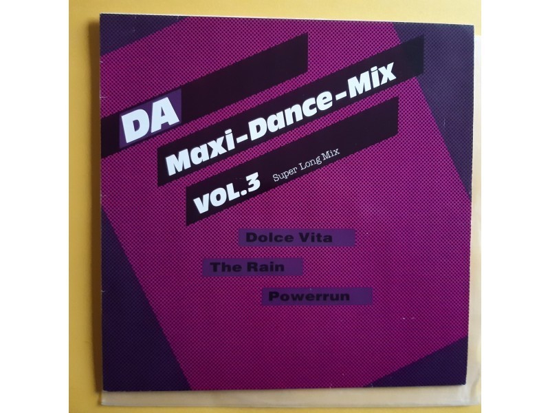 MAXI **** DA MAXI DANCE MIX VOL. 3 ***** GERMANY