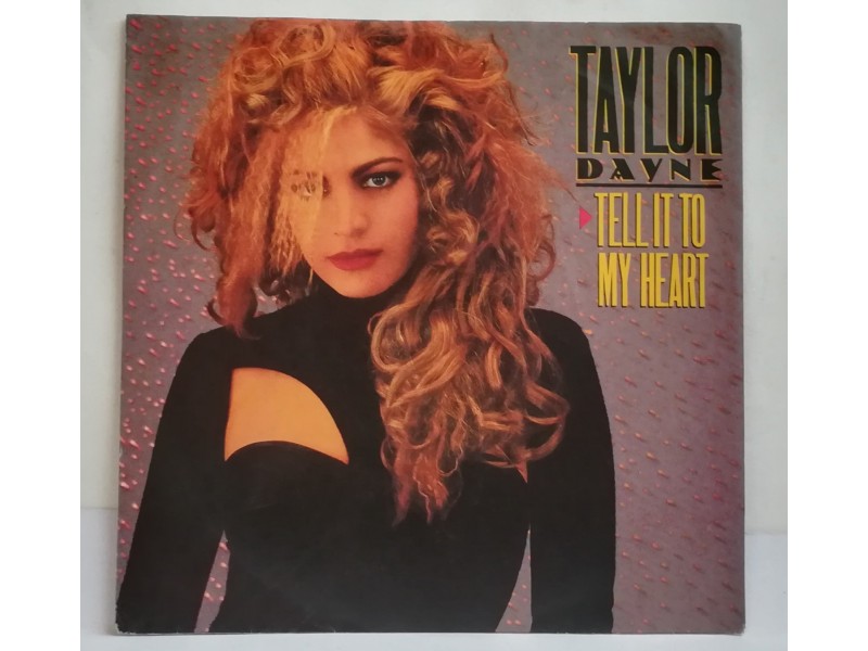 Taylor Dayne – Tell It To My Heart Single