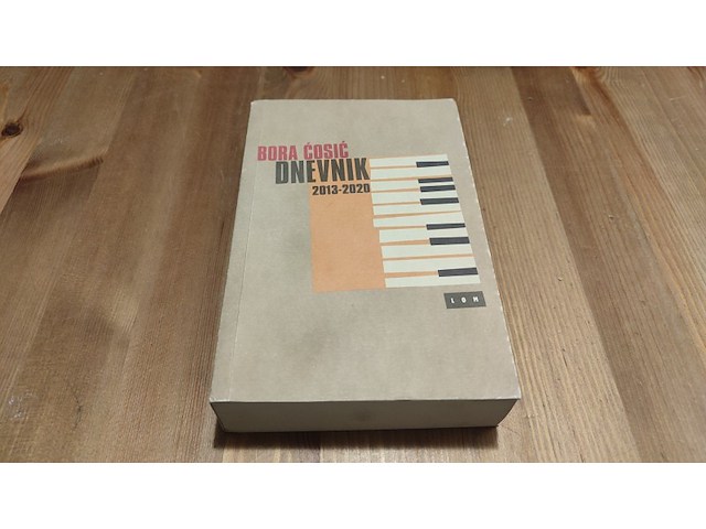Bora Ćosić, Dnevnik 2013-2020