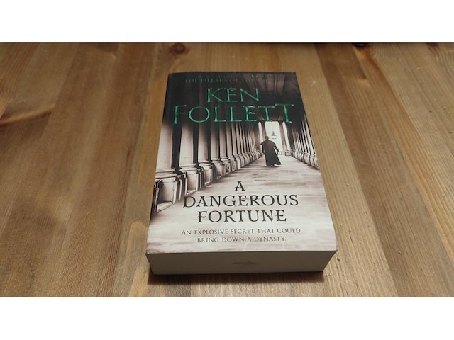 Ken Follett, A Dangerous Fortune