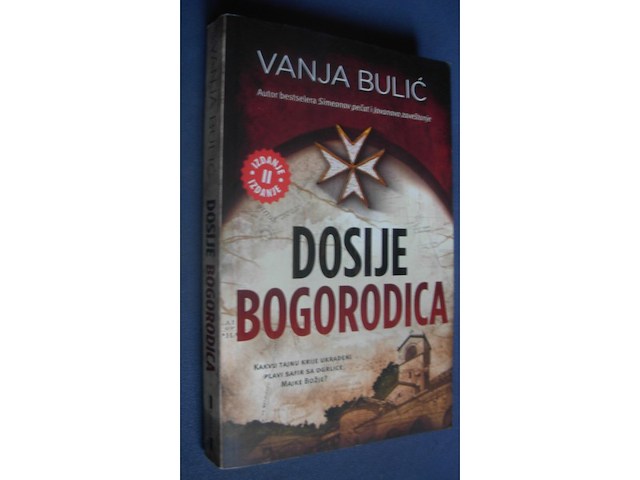 DOSIJE BOGORODICA - Vanja Bulić
