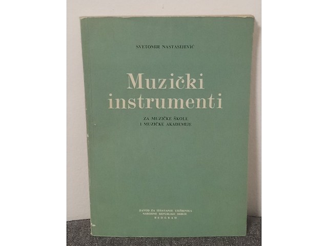 MUZICKI INSTRUMENTI - SVETOMIR NASTASIJEVIC