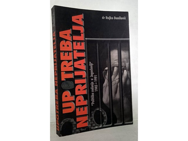 Upotreba neprijatelja - Rajko Danilović