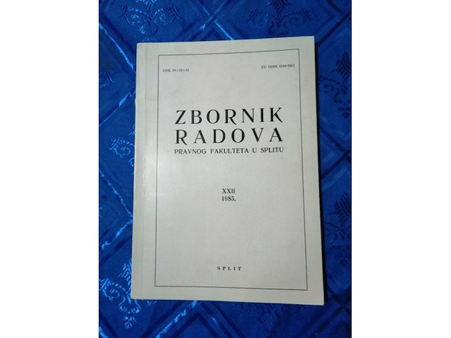 Zbornik radova pravnog fakulteta u Splitu 1985