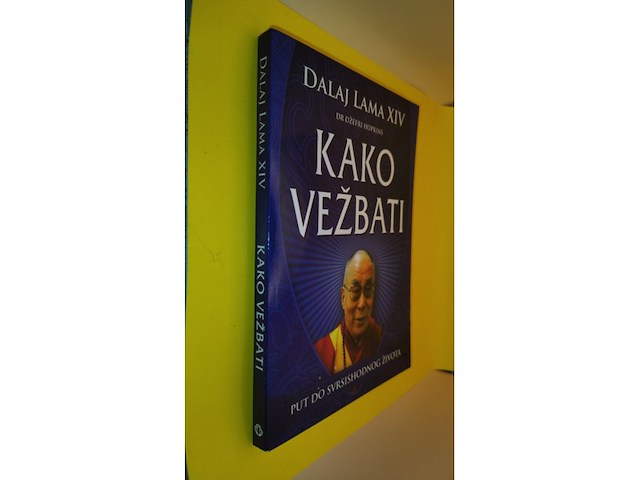 Kako vežbati - Dalaj Lama