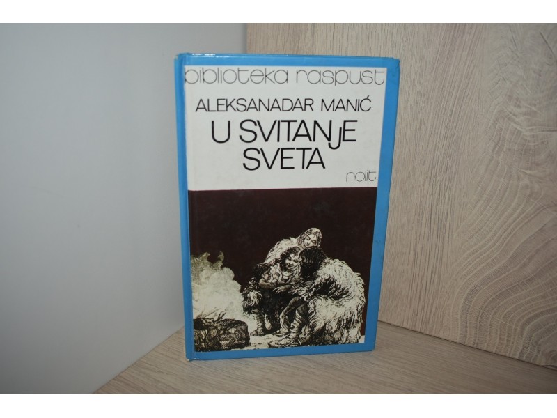 U svitanje sveta - Aleksandar Manić