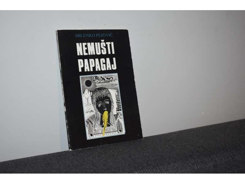 Nemušti papagaj - Milenko Pejović