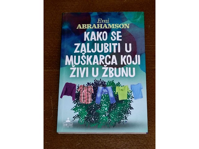 Kako se zaljubiti u muškarca koji živi u žbunu (nova)