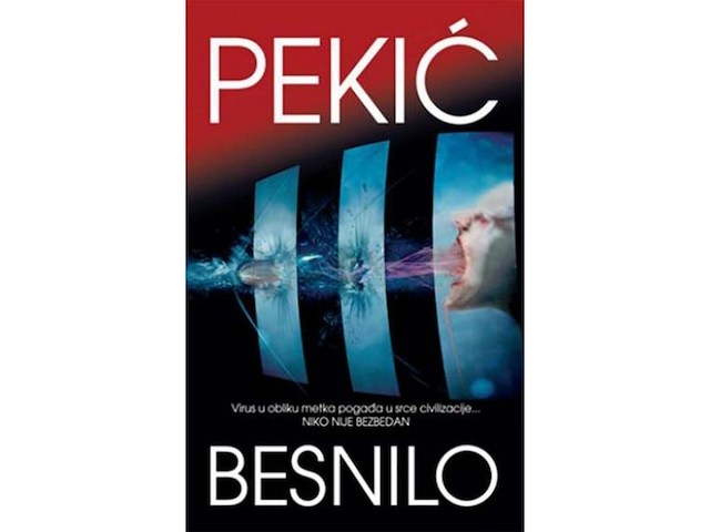 Besnilo - Borislav Pekić NOVO!!!