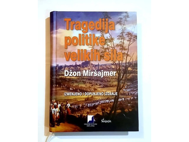 Džon Miršajmer - Tragedija politike velikih sila