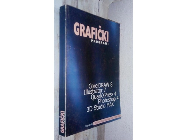 Graficki programi, CorelDraw 8, Illustrator 7, QuarkXPr