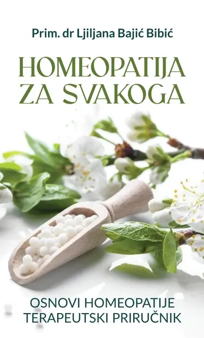 Homeopatija za svakoga, Osnovi homeopatije i terapeutski priručnik