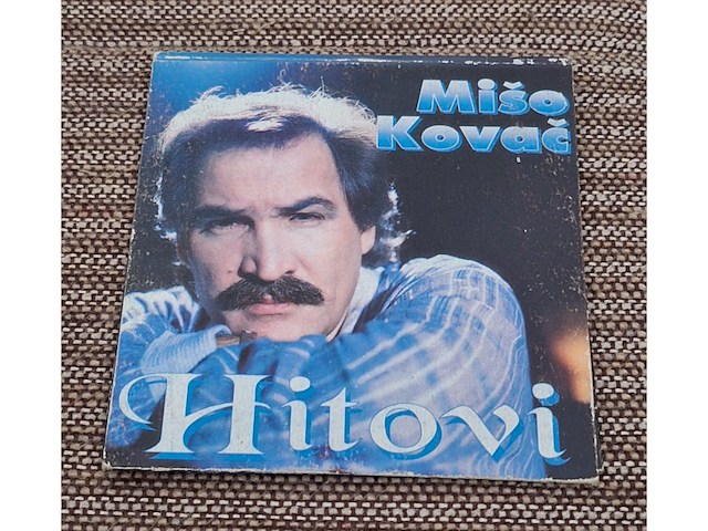 CD-MIŠO KOVAČ-NAJVEĆI HITOVI-PROPLAKAT ĆE ZORA-ORIGINAL