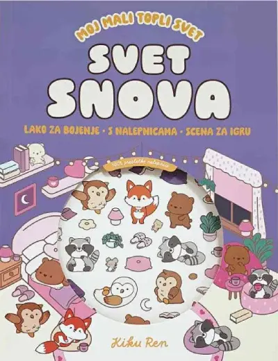 Moj mali topli svet: Svet snova - sa nalepnicama
