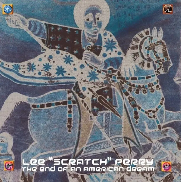 Lee "Scratch" Perry - End of an American Dream