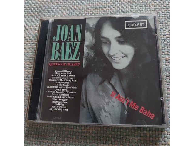 Joan Baez It ain t me babe / Queen of my hearts 2 x CD