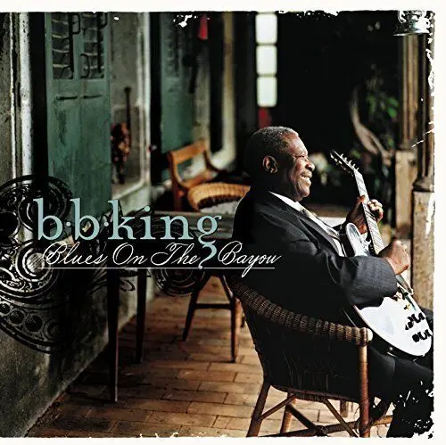 B.B. King - Blues on the Bayou