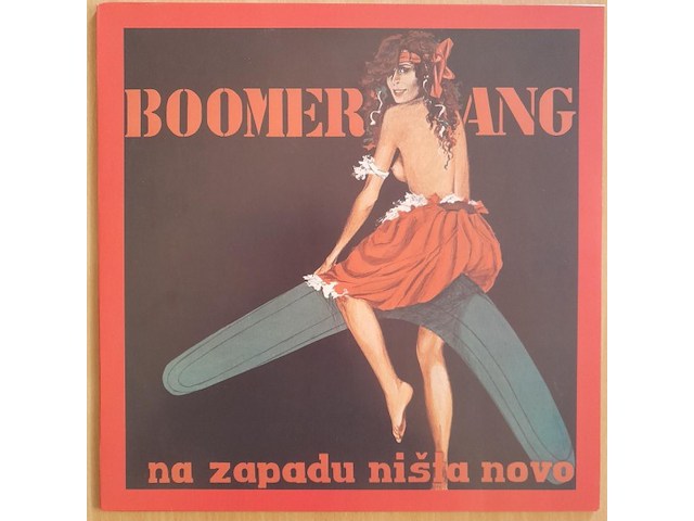 Boomerang  – Na Zapadu Ništa Novo NOVO