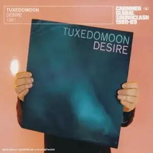 Tuxedomoon - Desire / No Tears