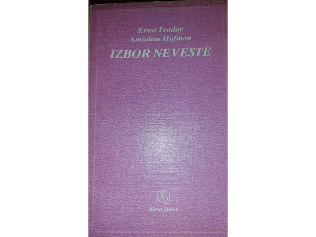 Izbor neveste Ernst Teodor Amadeus Hofman