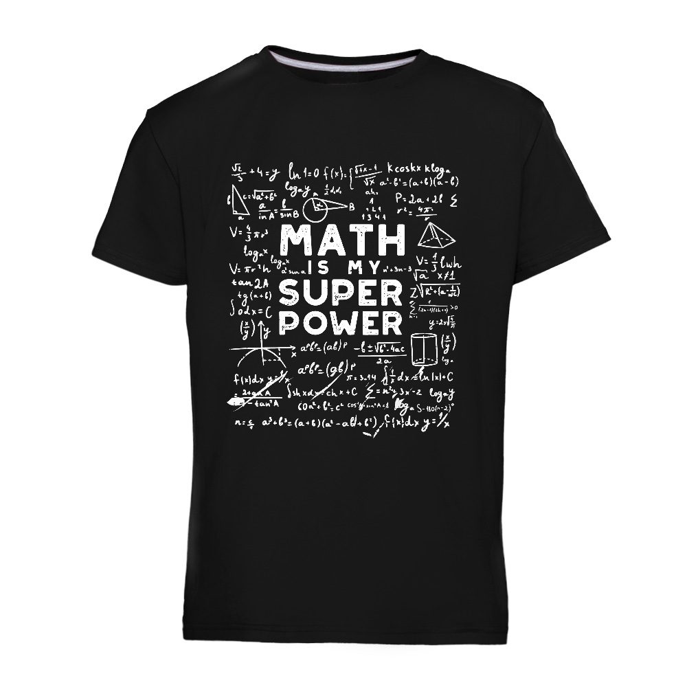 Math is my Superpower - Muska Majica