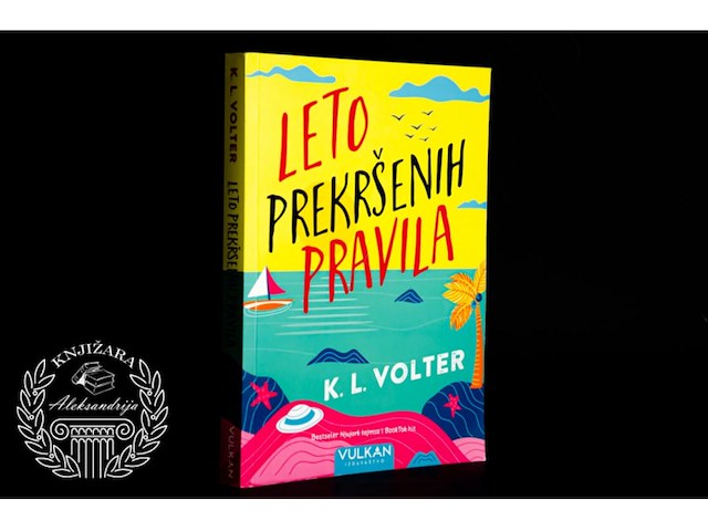 LETO PREKRŠENIH PRAVILA - K. L. Volter