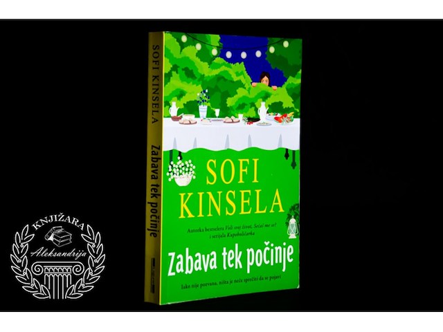 ZABAVA TEK POČINJE - Sofi Kinsela