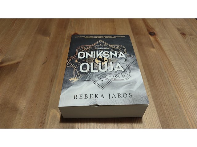Rebeka Jaros, Oniksna oluja
