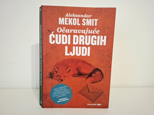 Očaravajuće ćudi drugih ljudi - Aleksandar Mekol Smit