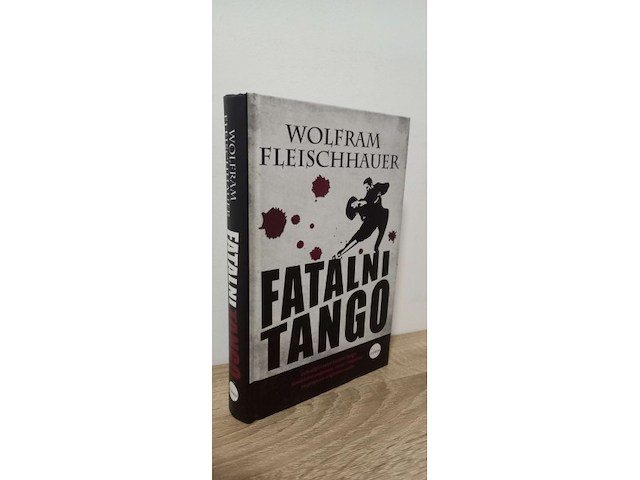 Wolfram Fleischhauer - Fatalni tango