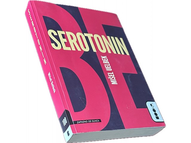Serotonin -Mišel Uelbek