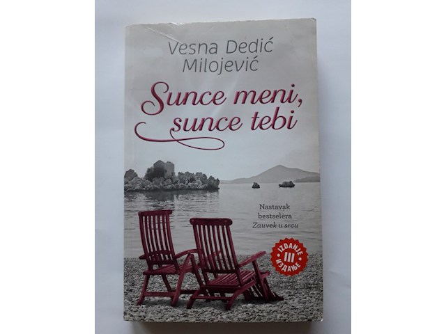 Vesna Dedić Milojević - Sunce meni, sunce tebi
