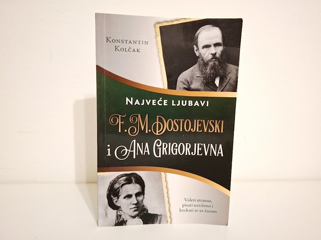 Dostojevski i Ana Grigorjevna - Konstantin Kolčak