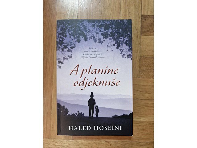 A planine odjeknuše - Haled Hoseini