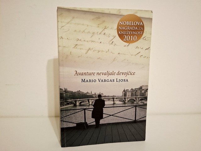 Avanture nevaljale devojčice  - Mario Vargas Ljosa