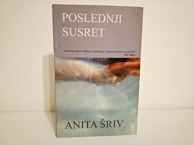 Poslednji susret  - Anita Šriv