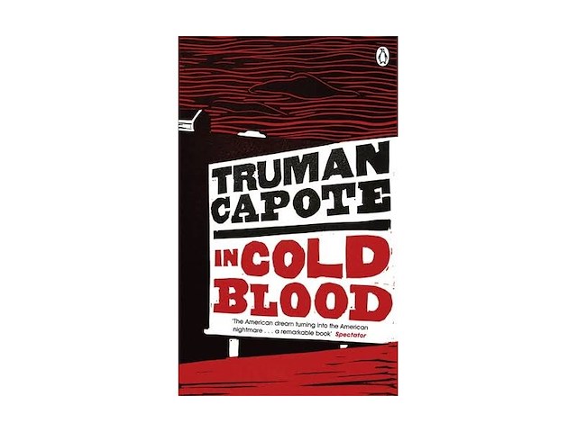Truman Capote -- In Cold Blood NOVO!!!