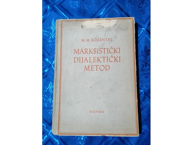 M. M. Rozental - Marksistički dijalektički metod