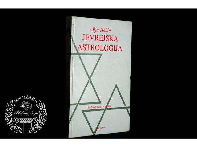 JEVREJSKA ASTROLOGIJA - Olja Bakić