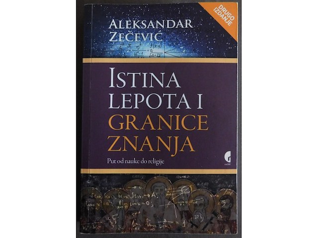 Istina, lepota i granice znanja, A. Zecevic