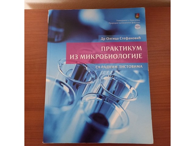 Praktikum iz mikrobiologije sa radnim listovima-Olgica