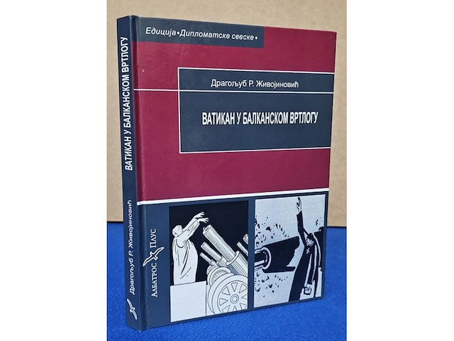 Vatikan u balkanskom vrtlogu: studije i rasprave