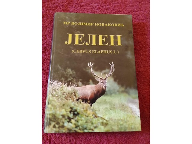 JELEN (CERVUS ELAPHUS L.) - Mr Vojimir Novakovic