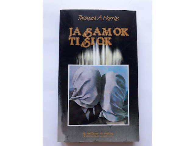 Ja sam ok, ti si ok - Tomas Haris