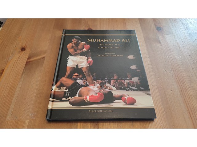 Goldstein, Muhammad Ali the story of a boxing legend