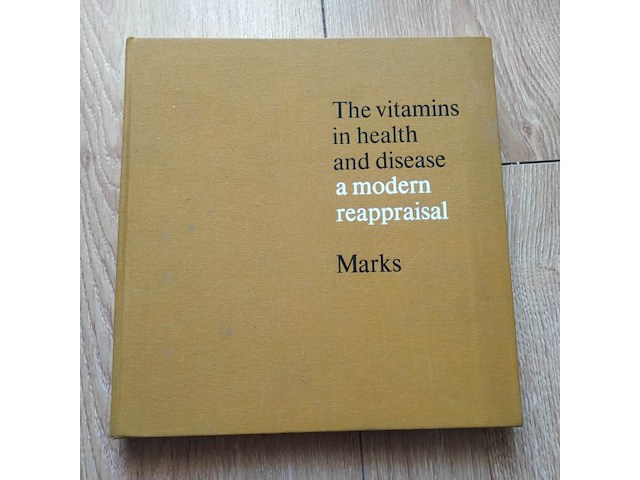 The VITAMINS in HEALTH and DISEASE a modern reappraisal