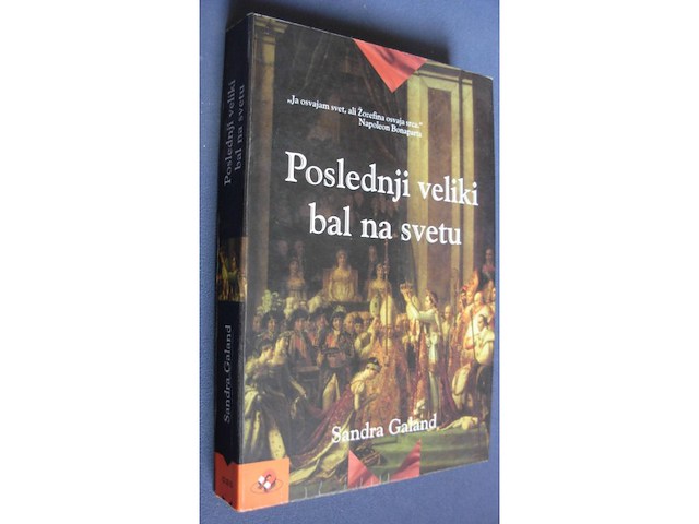 POSLEDNJI VELiKI BAL NA SVETU - Sandra Galand