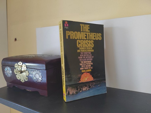 The Prometheus Crisis
